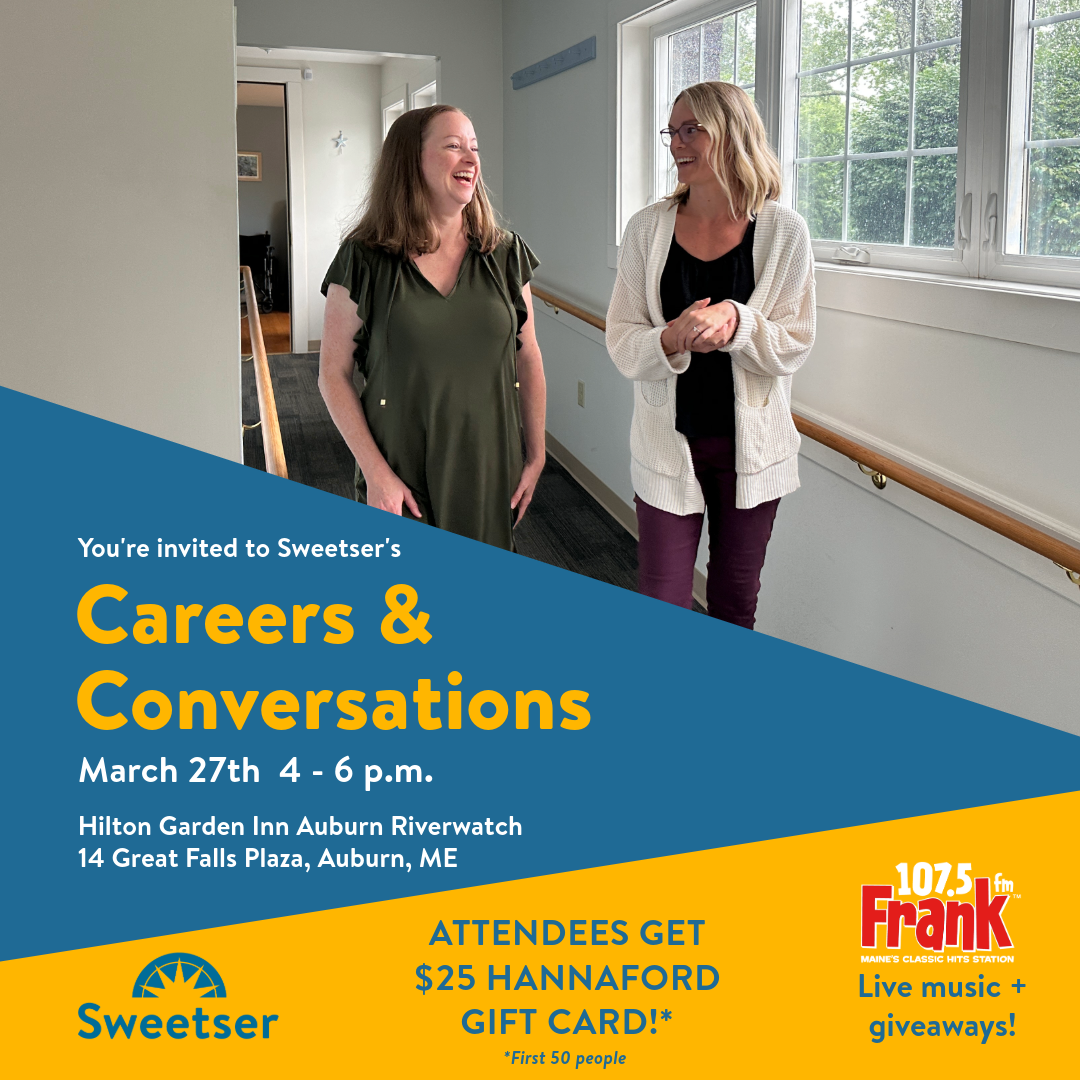 Careers & Conversations - Lewiston Auburn Hiring Event - Sweetser